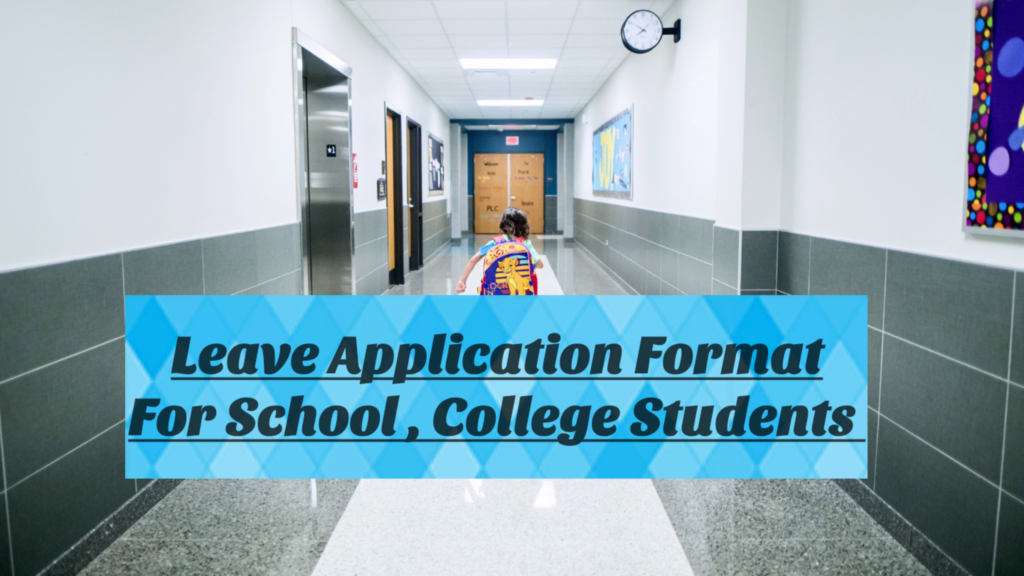 Leave Application Format for school, college students and officials ...